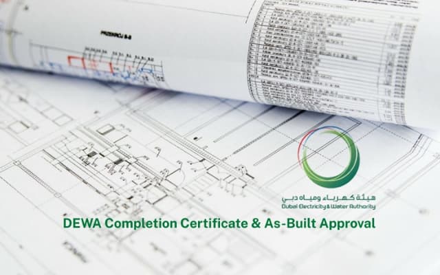 DEWA Completion Certificate & As-Built Approval - Hassle-Free Application